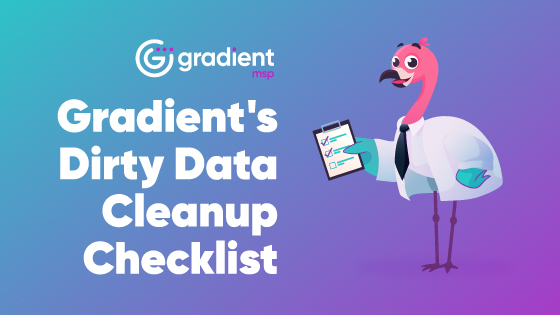 Dirty Data Cleanup Checklist