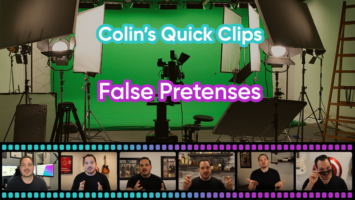 Quick Clip: False Pretenses